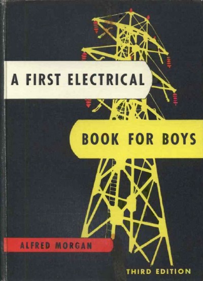 First Electrical Book for Boys - Ce este electricitatea? - ELECTROKITS.RO